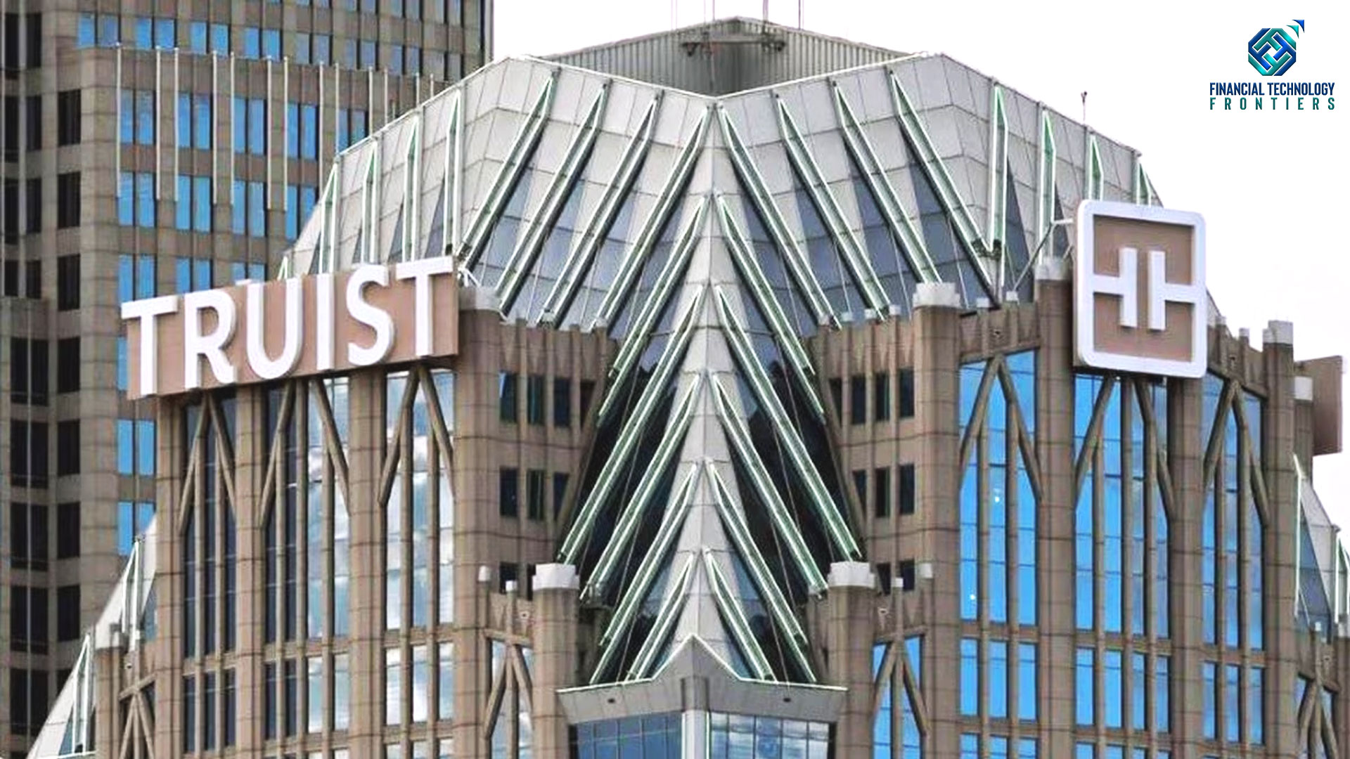 Truist Bank: Technology + Touch = Trust